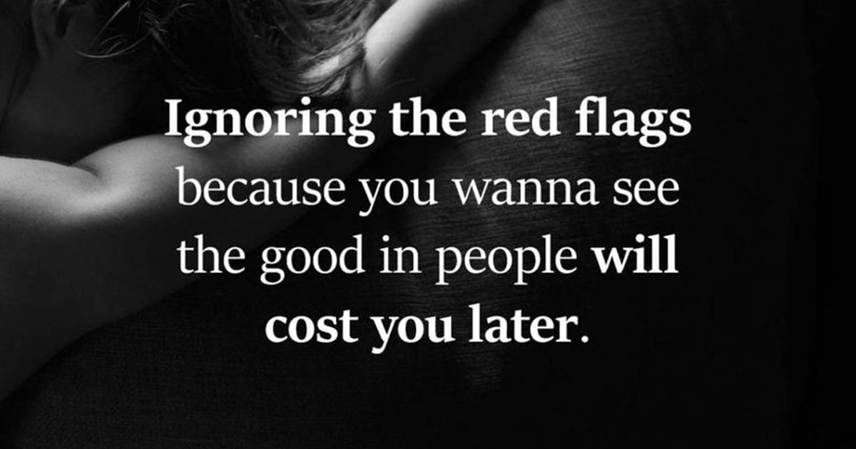 9 Red Flags That Are a Sign You Should Reevaluate Your Relationship