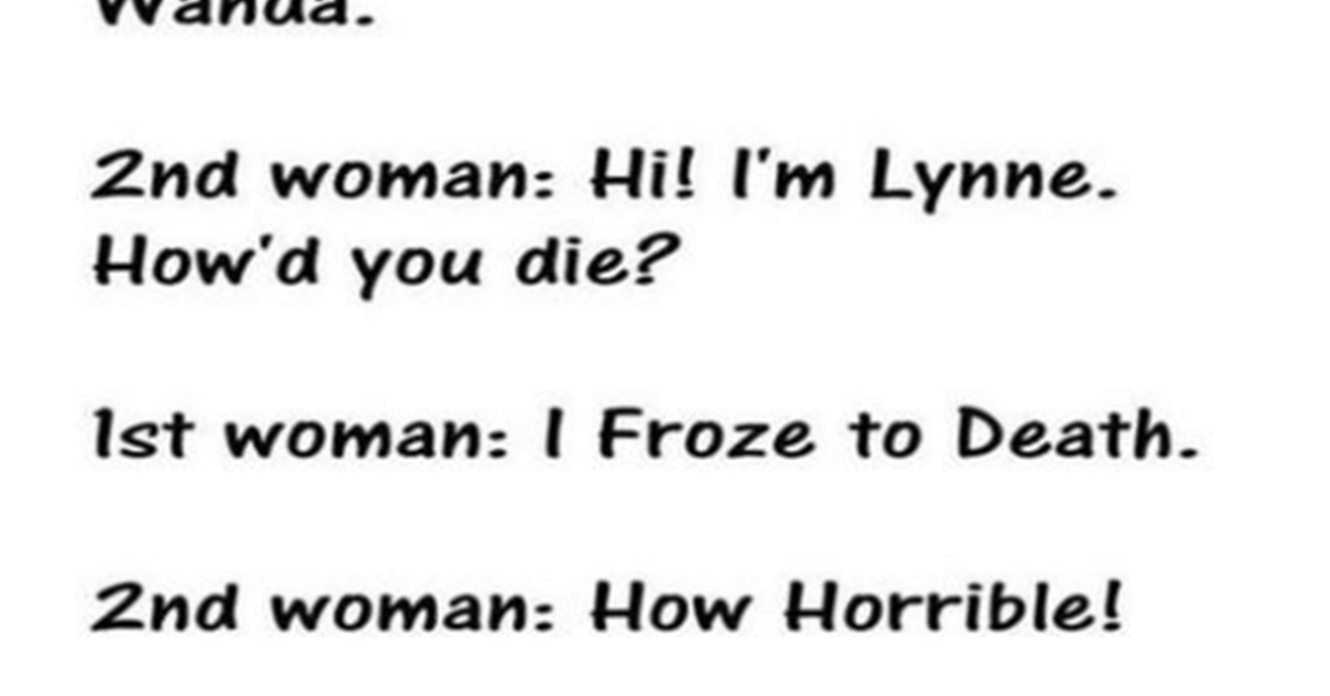 Two Women in Heaven Talk About How They Die. Here’s What They Said